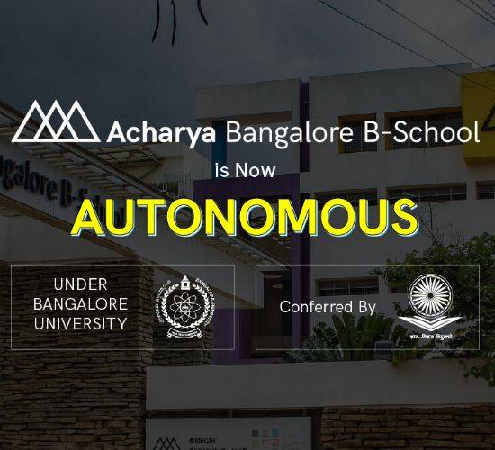 Acharya Bangalore B-School | NAAC 'A' Grade | Autonomous | ABBS